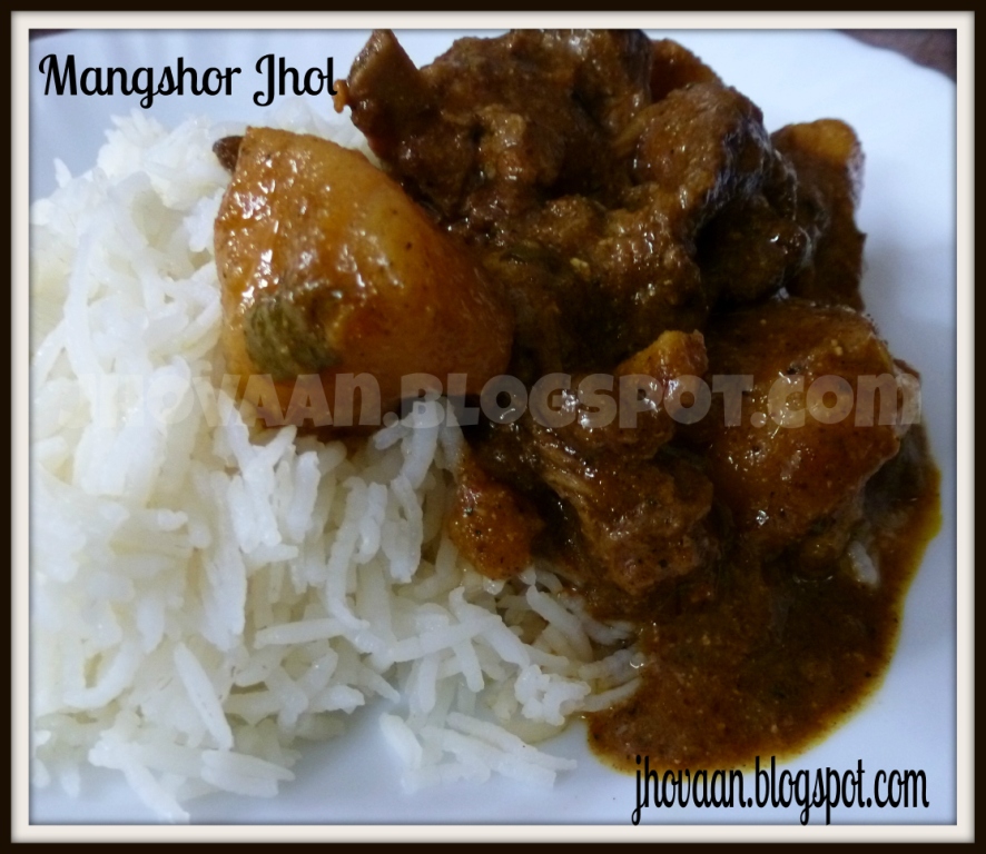Jhovaan - Meal (in Konkani): Recipe: Mangshor Jhol - Bengali Mutton Curry
