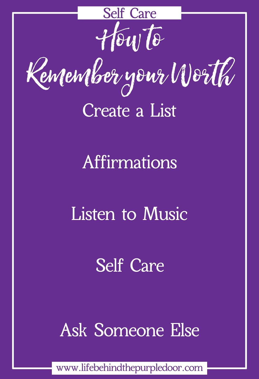 How to remember your value | Life Behind The Purple Door