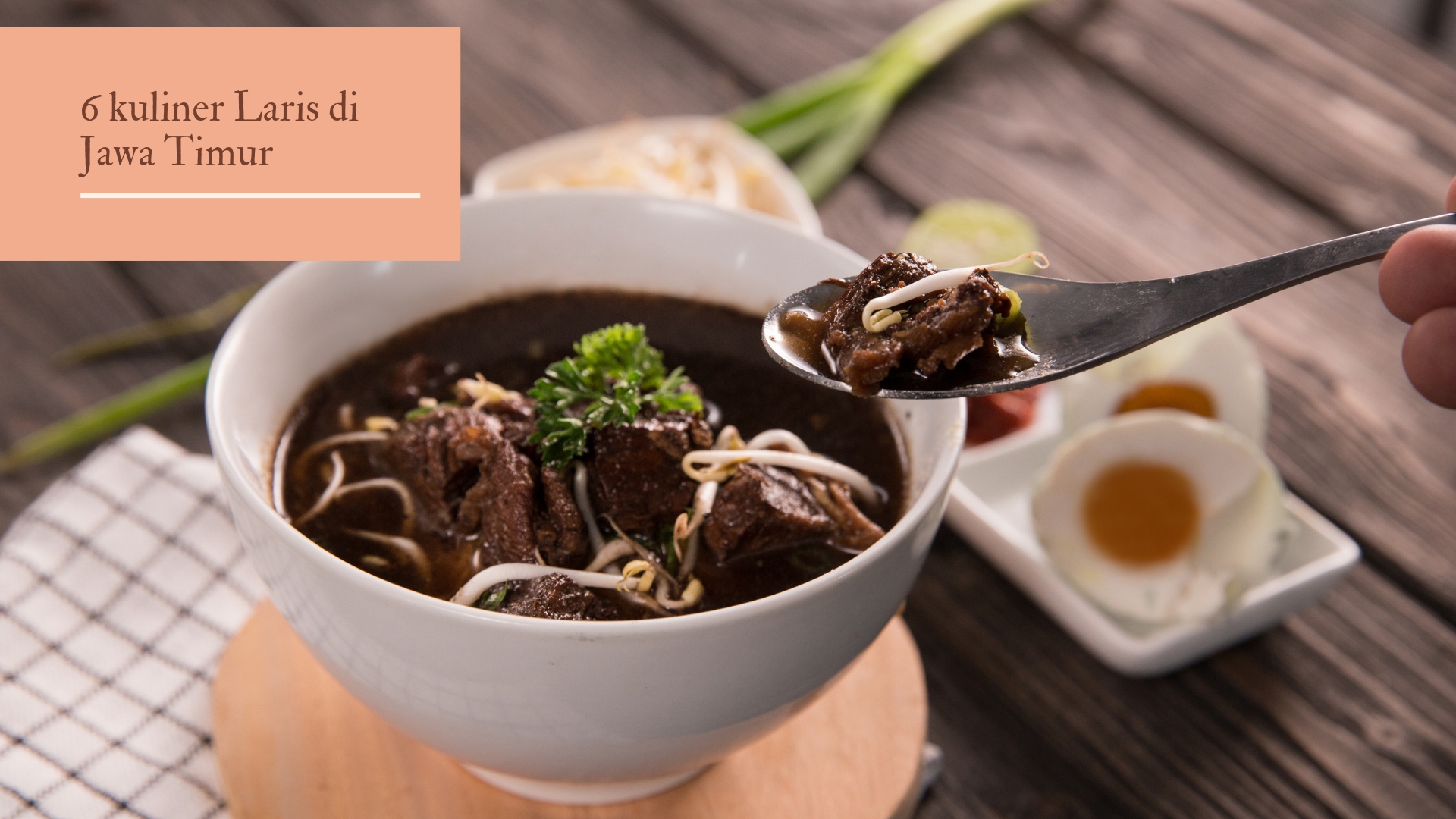 6 Kuliner Laris di Jawa Timur - Travel Cantik