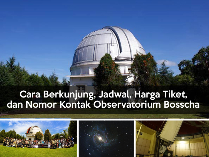 Ini Cara Berkunjung, Jadwal, Harga Tiket, dan Nomor Kontak ...