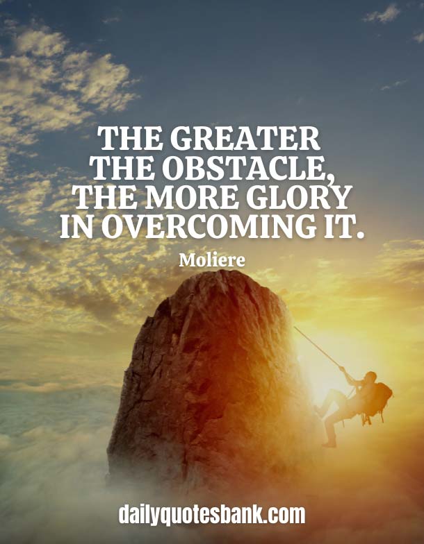 71 Quotes About Obstacles Making You Stronger