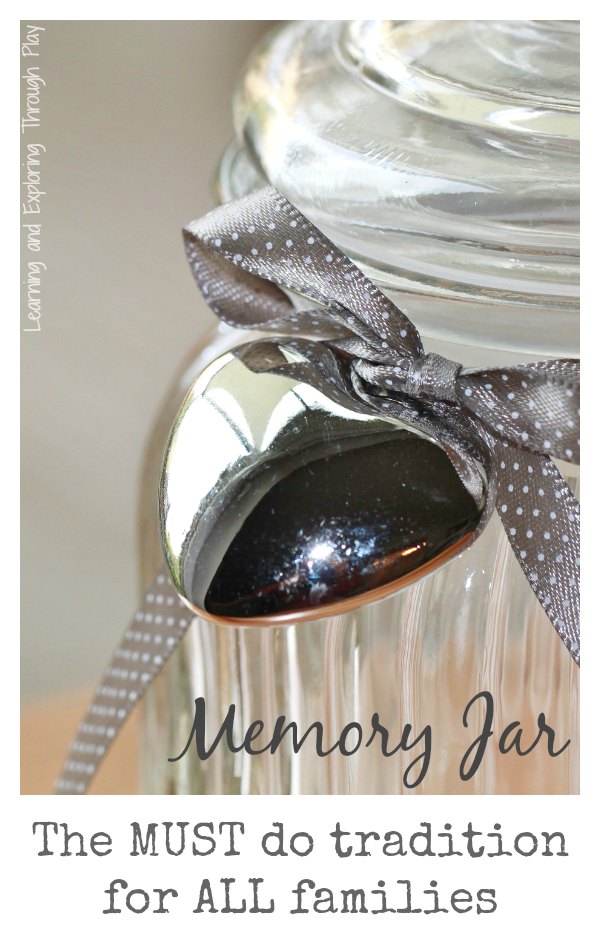 Learning and Exploring Through Play: Memory Jar New Year Family Tradition