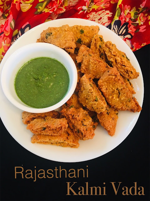 Rajasthan - Kalmi Vada - From Sushma's Kitchen
