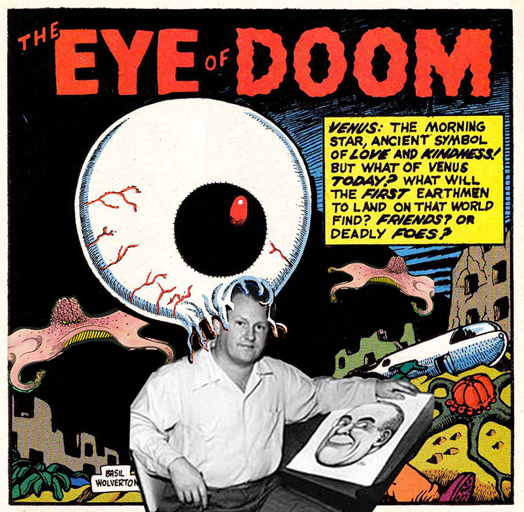The Great Comic Book Heroes: Happy 106th birthday Basil Wolverton!