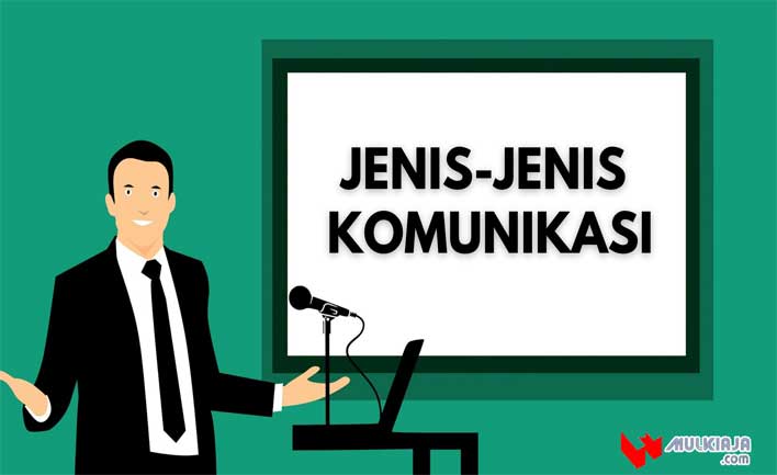 √ Pengertian Komunikasi: Memahami Komunikasi, Jenis, Tujuan, Fungsi ...