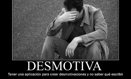 desmotivaciones : desmotivaciones