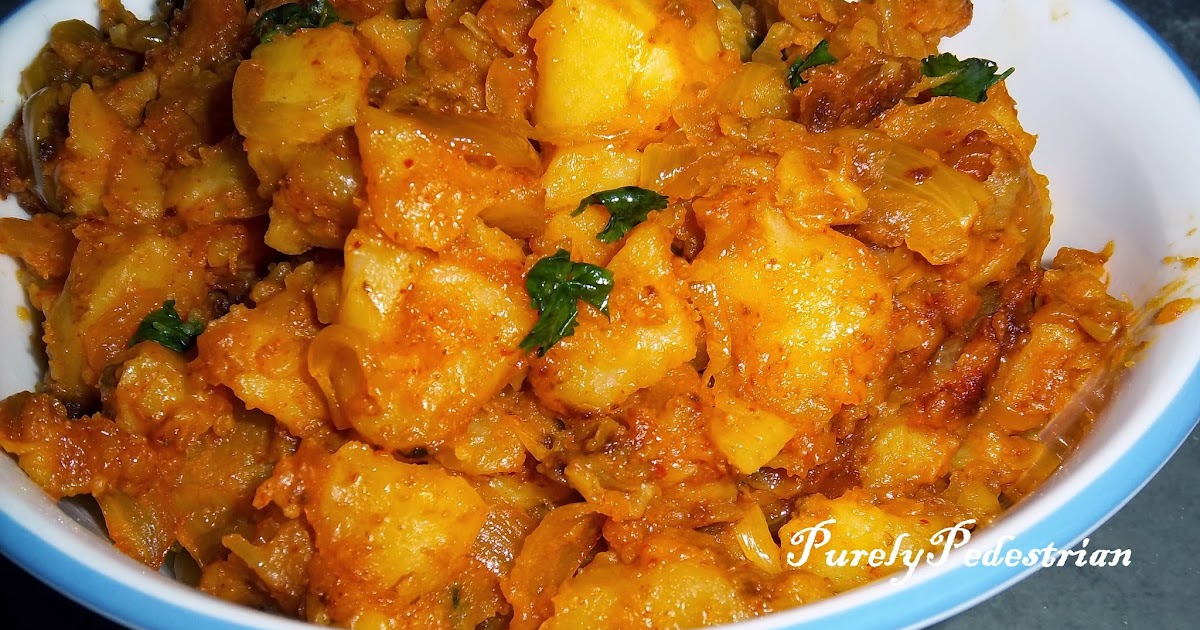 Purely Pedestrian: Aloo Sabzi - Another Potato Sabzi