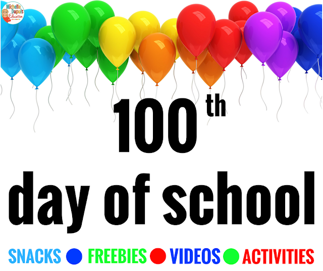 Michelle Dupuis Education: 100th DAY OF SCHOOL