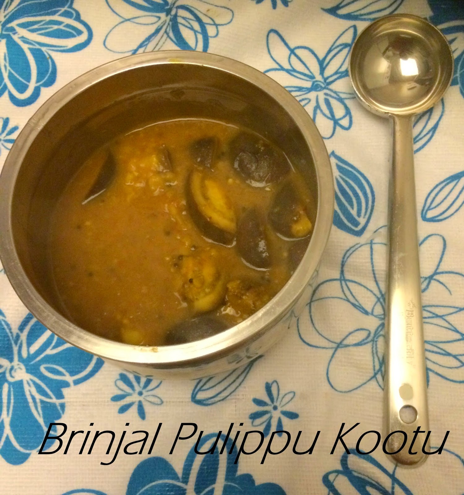 Swathi's Kitchen: Brinjal Pulippu Kootu
