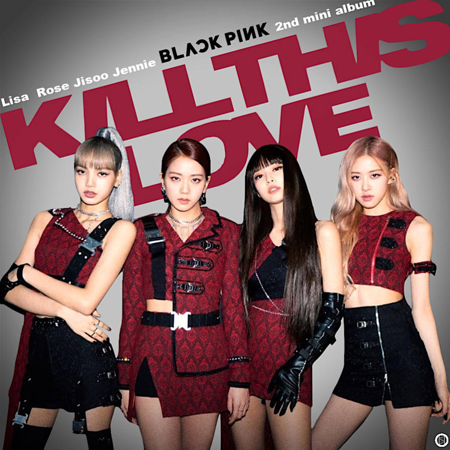 💃Blackpink - Kill This Love (Videoclip Lyrics Versuri Info)HD Video Music