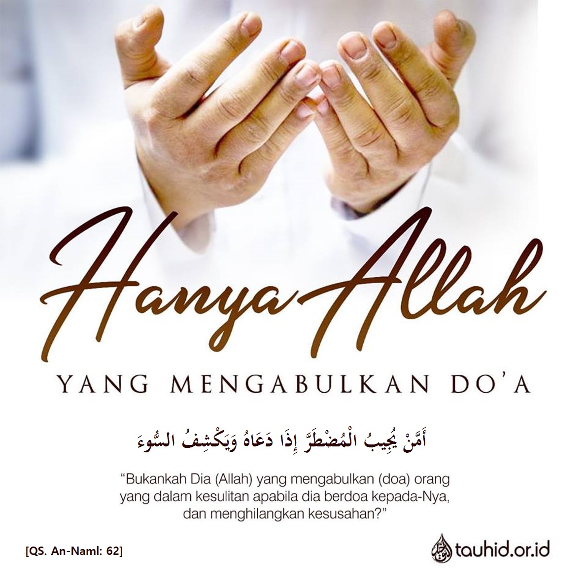 Hanya Allah yang Mengabulkan Do'a | Poster Dakwah | Tauhid.or.id