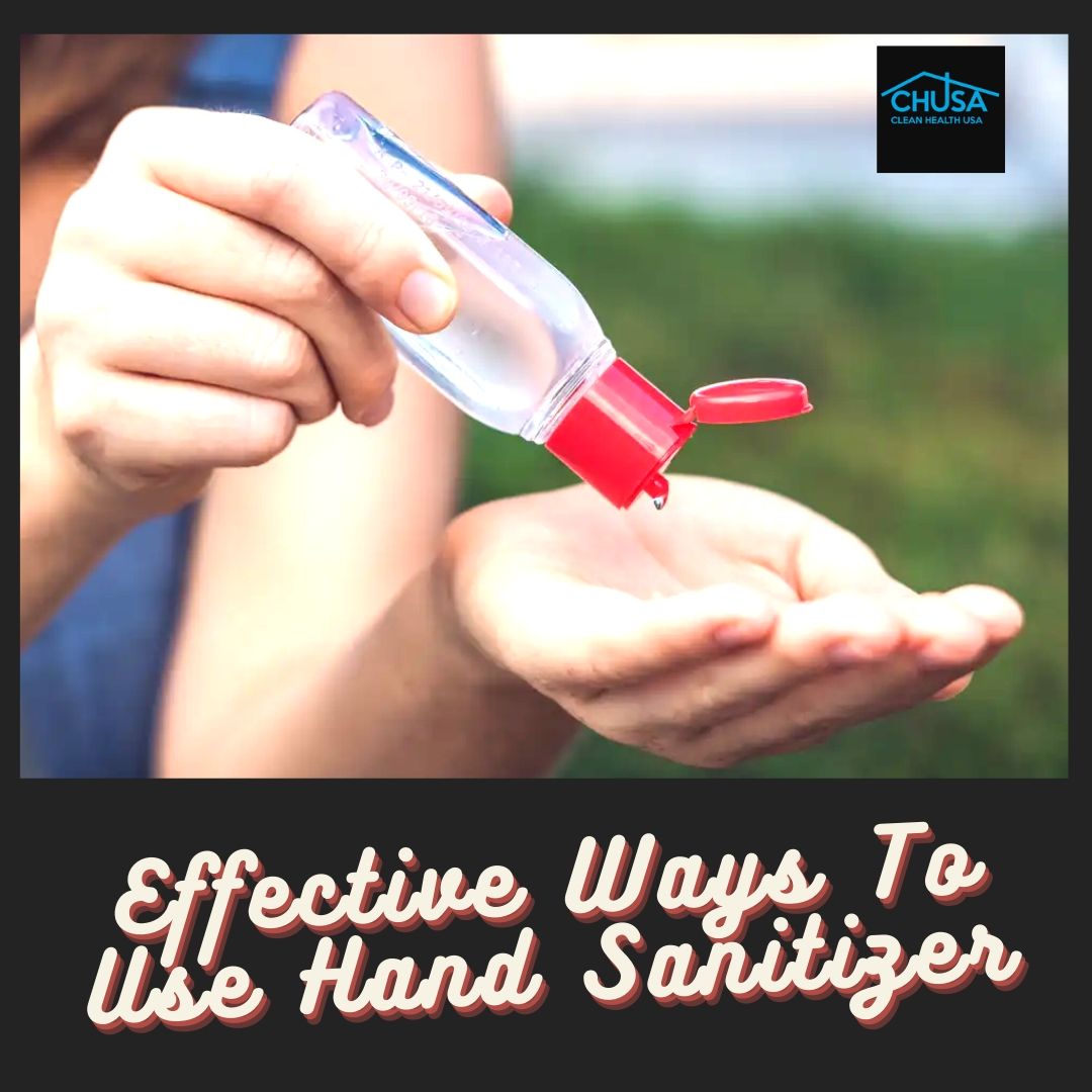 Effective Ways To Use Hand Sanitizer