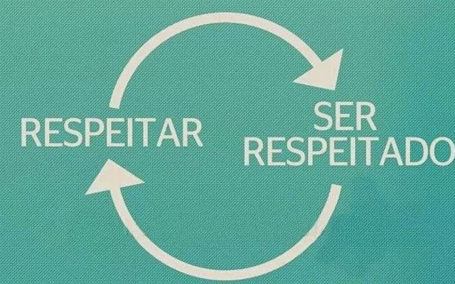 Blog do Paulo Sérgio Carvalho: RESPEITAR PARA SER RESPEITADO