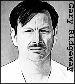 Keller On The Loose: Serial Killers: Gary Ridgway
