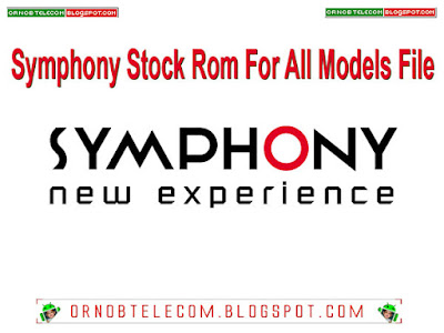 Symphony Stock Rom All Models || Flash Done BD