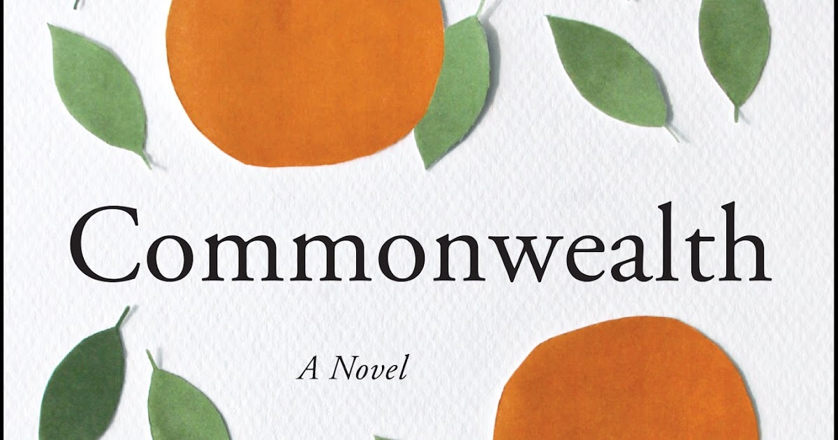 The Bookish Dilettante: Literary Friday: Commonwealth