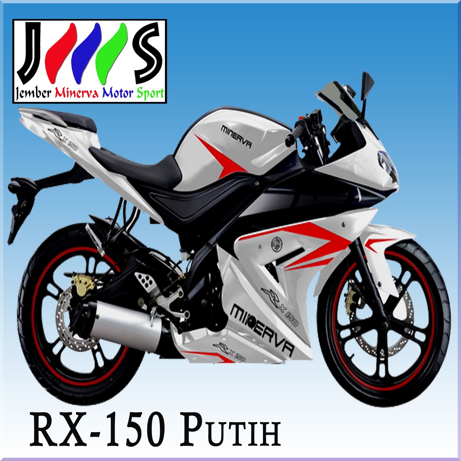 MINERVA RX-150 - Jember Minerva Motor Sport