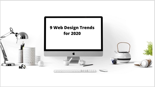 9 Web Design Trends for 2020 | Webslesson