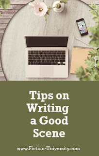 Fiction University: Writing a Good Scene