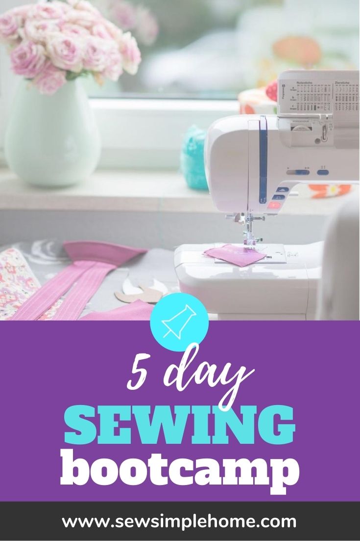 Sew Simple Home: Sewing 101 Bootcamp