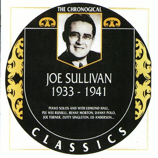 FROM THE VAULTS: Joe Sullivan born 4 October 1906