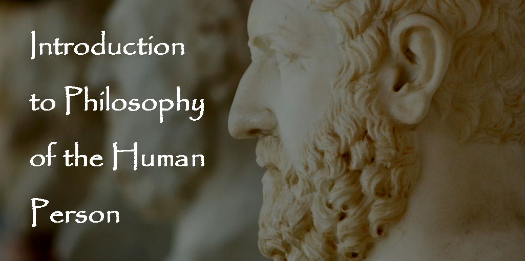 Introduction to the Philosophy of the Human Person Self-Learning Modules