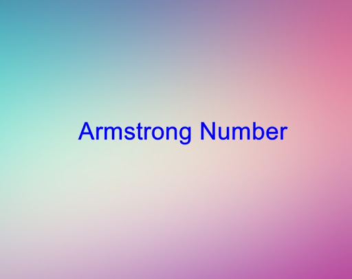 Java Program To Check Whether A Number Is Armstrong Number Java