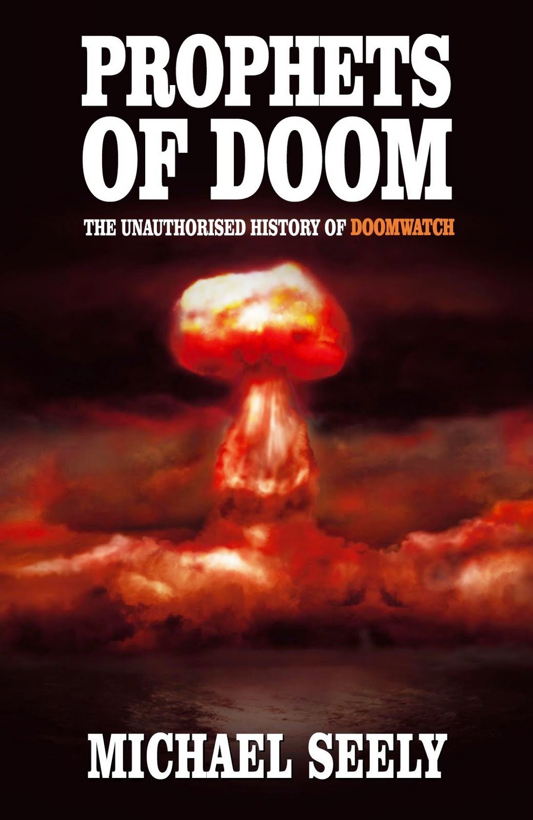 Mark Goacher Eco Politics : Green Sci Fi : The Classic Series "Doomwatch"