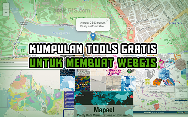 Kumpulan Tools Gratis Terbaik untuk Membuat WebGIS - Lapak GIS