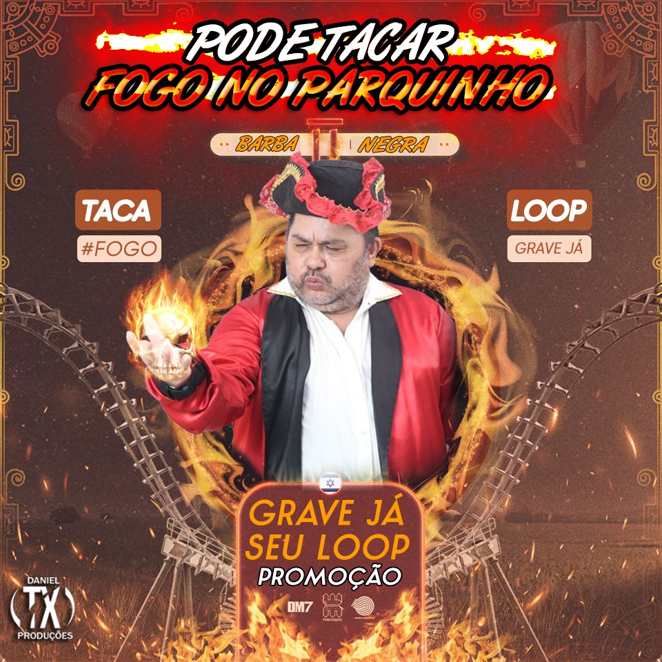 DJ TONINHO BEAT O BARBA NEGRA-LOOP INCENDEIA PODE TACAR FOGO NO ...