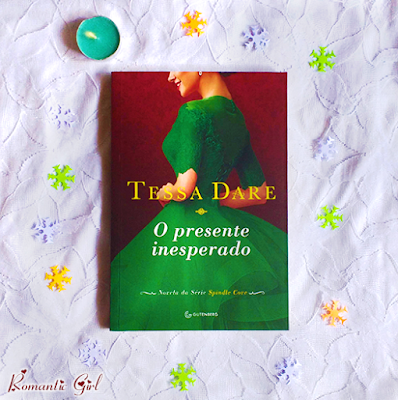 Romantic Girl: Tessa Dare - O Presente Inesperado
