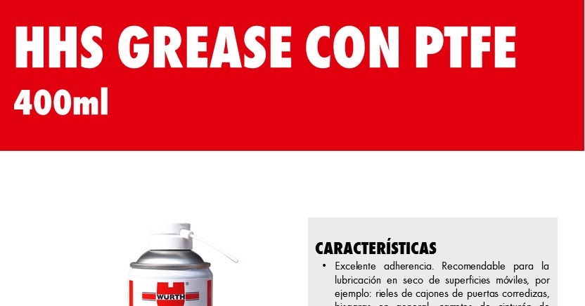 WÜRTH MÉXICO: 00893 106 7 HHS GREASE CON PTFE 400ML