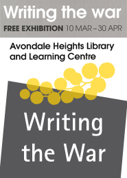 Now on at Avondale Heights Library - Writing the war: personal stories ...