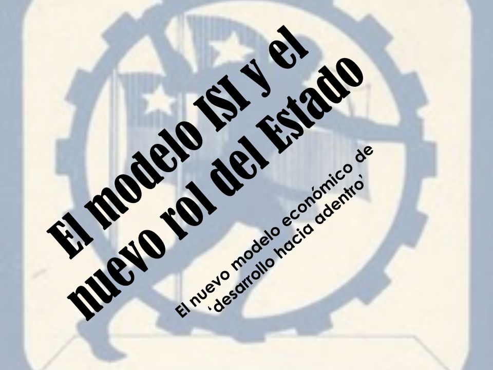 Modelo I.S.I: Modelo I.S.I