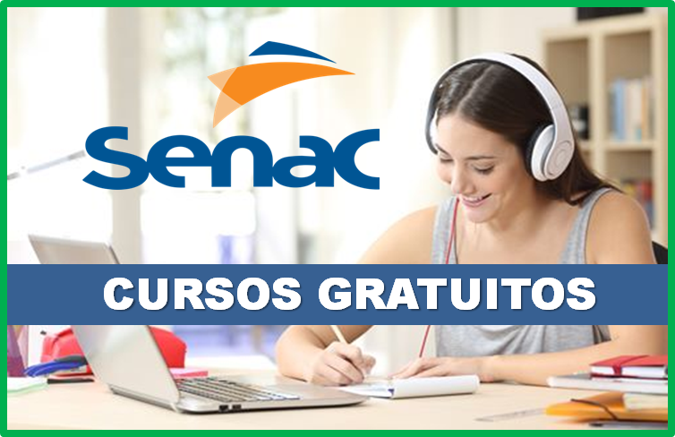 SENAC abre inscrições em cursos gratuitos com 700 vagas. Saiba Mais