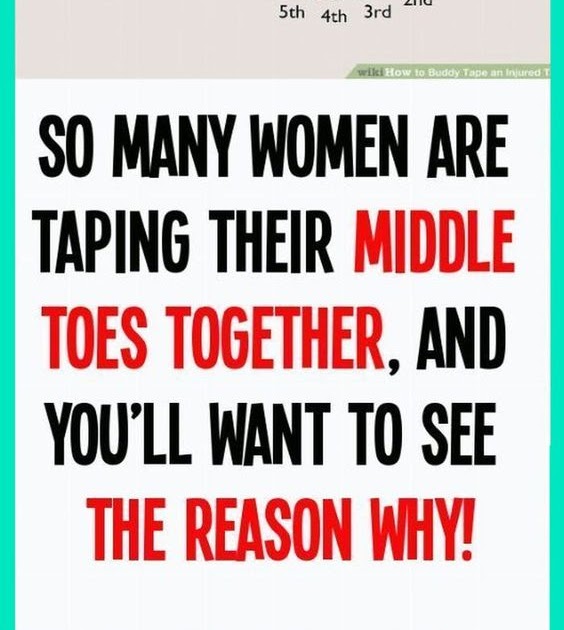 So Many Women Are Taping Their Middle Toes Together, And You’ll Want To ...