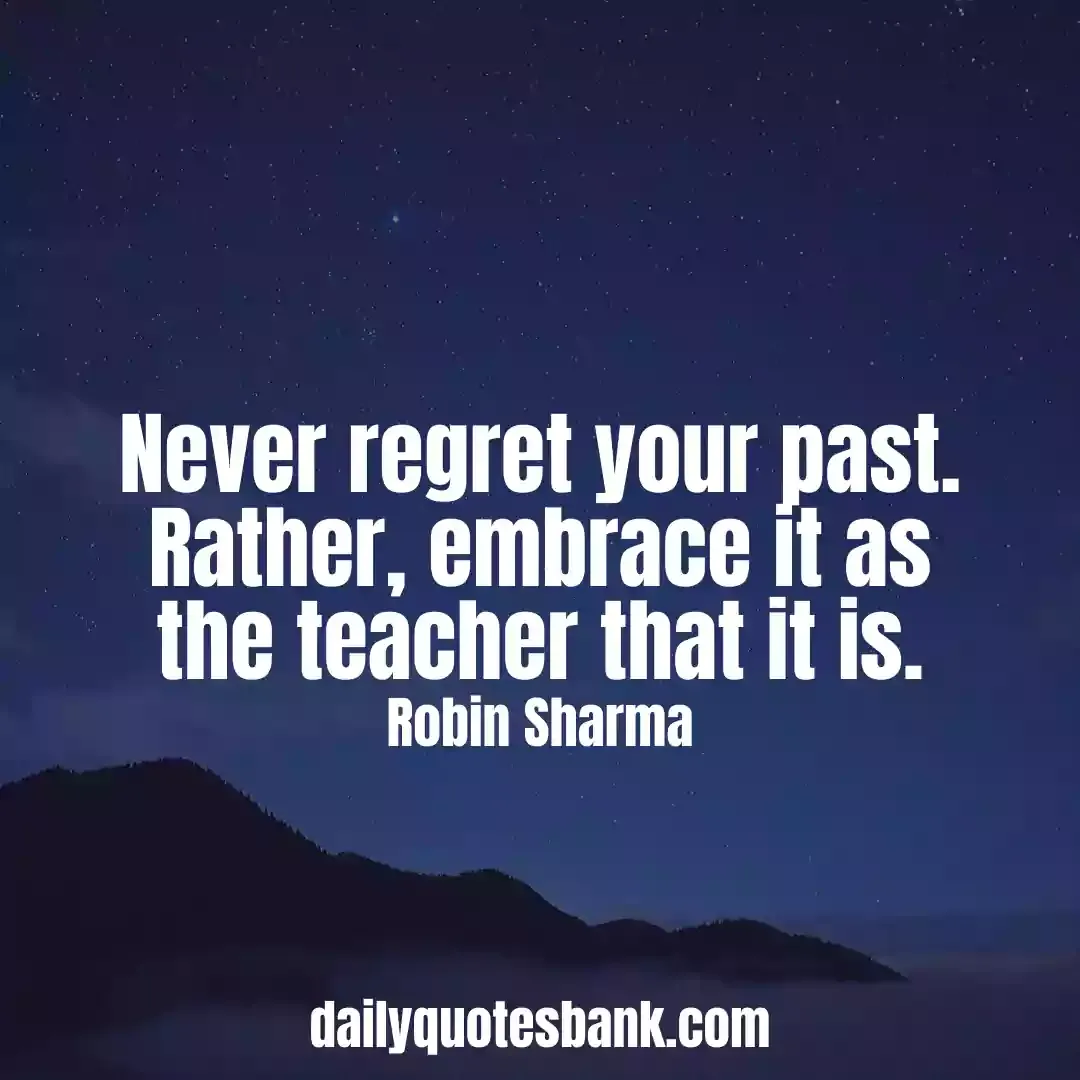 120 Robin Sharma Quotes On Change That Will Increase Inner Power