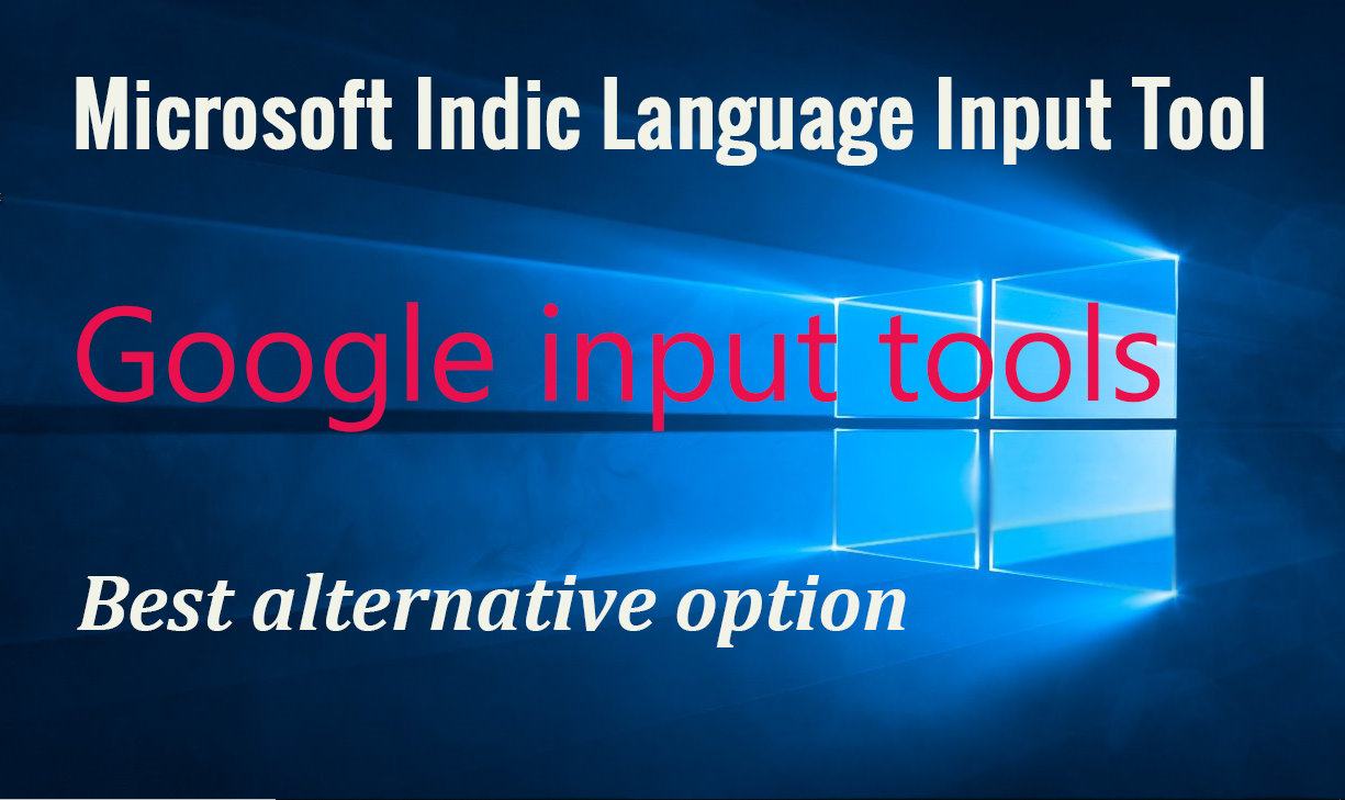 Google inputs Tools Alternatives. Hindi input tools for windows. Best ...