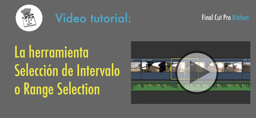 Final Cut Pro Kitchen: VÍDEO TUTORIALES