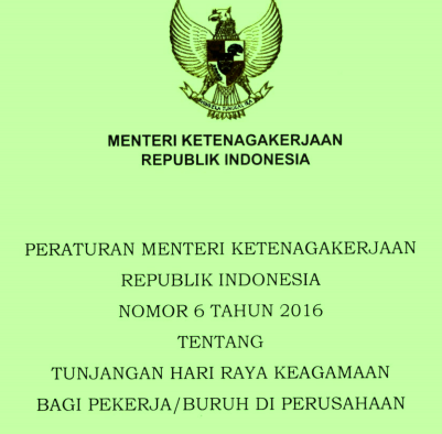 PEMBAYARAN THR TAHUN 2016 HARUS MENGACU PERMENAKER NO. 6/2016 - Pedoman ...