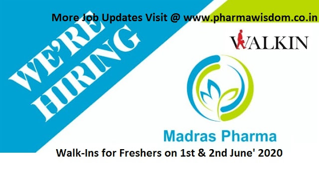 Madras Pharma - Walk-In Interview for B.Pharm, M.Pharm, B.Sc, M.Sc ...