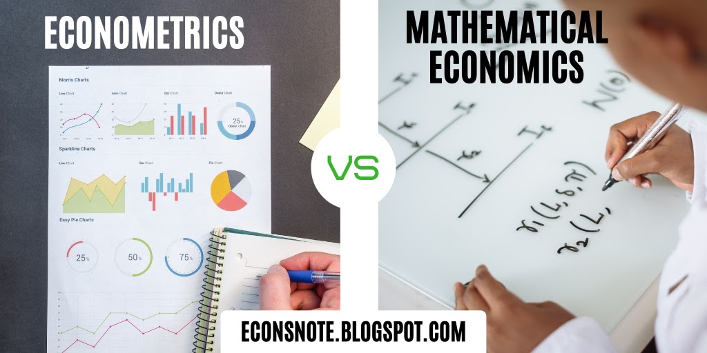 Mathematical Economics Vs Econometrics – Definitions, Relationships ...