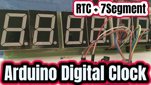 Arduino Real Time 6 Digit Digital Clock Using 2 3 7 Segment Display With Rtc Ds1307 Srembeddedlab