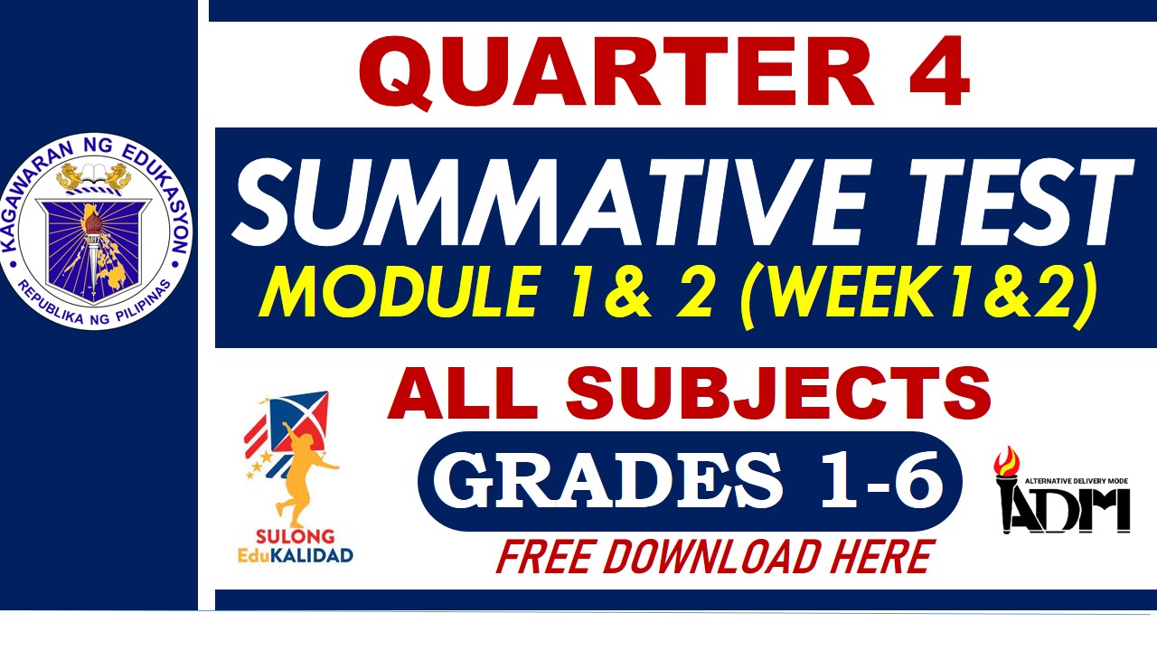 Q4 First Summative Test GRADE 1-6 w/ Answer Keys - The Teacher's Craft