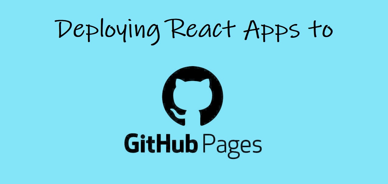 Deploying A React Application To Github Pages Vrogue