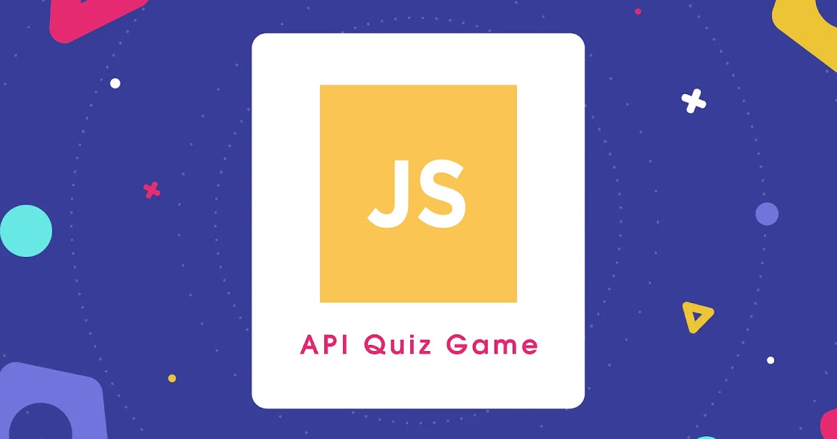 KHÓA HỌC FREE - API Quiz Game – Dự án JavaScript sỠdụng Google Sheet ... KHÓA HỌC FREE - API Quiz Game – Dự án JavaScript sỠdụng Google Sheet ...