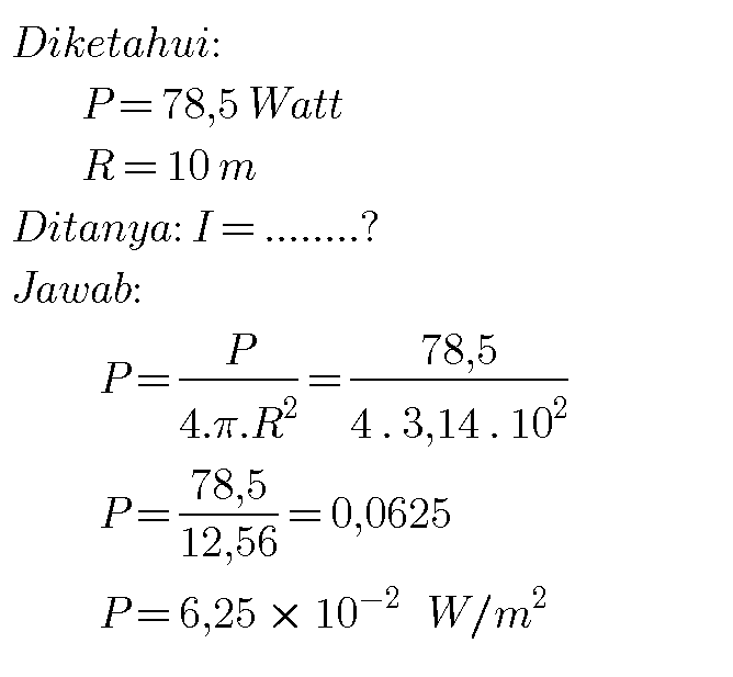 Intensitas Bunyi dan Taraf Intensitas Bunyi Fisika