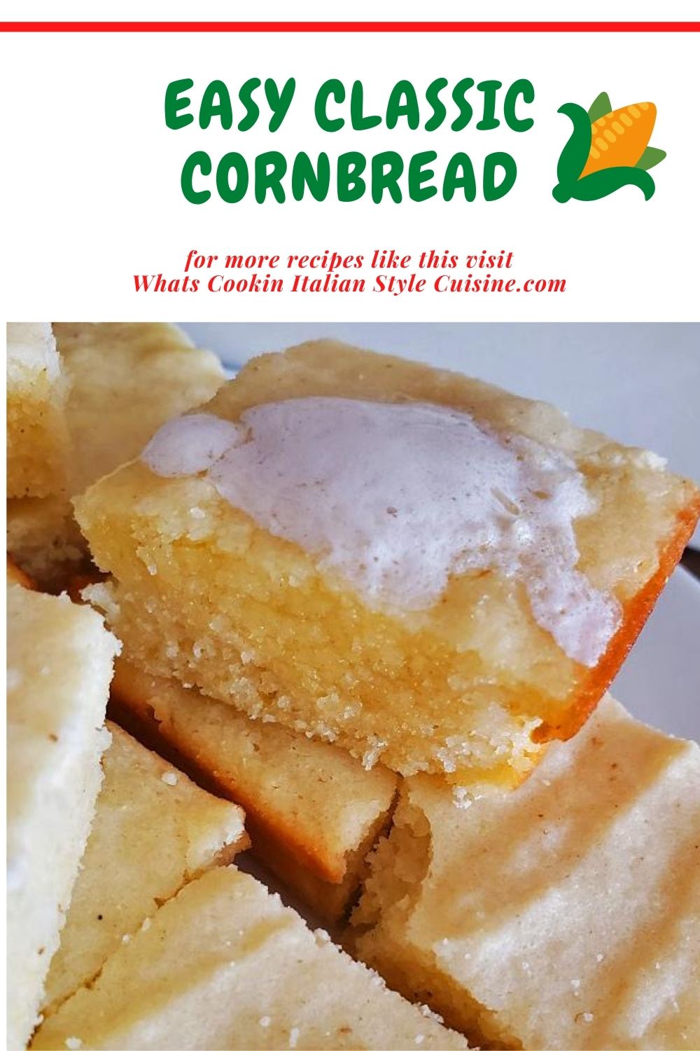 Easy Best Cornbread Using A Mix | What's Cookin' Italian Style Cuisine