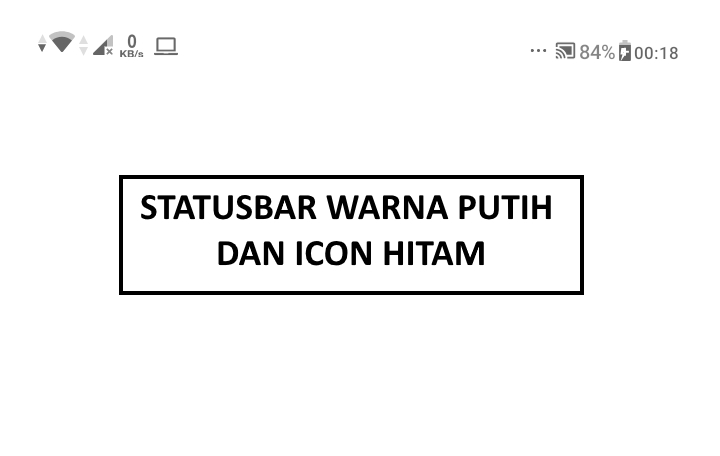 Membuat Statusbar Putih dengan Icon Hitam Pada Android Dengan Native ...