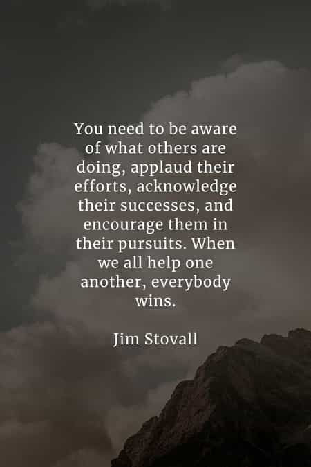 70 Helping others quotes that'll inspire you doing good deeds